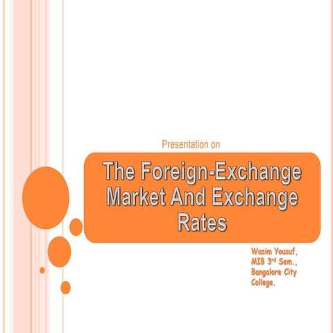 Foreign exchange market | PPTX