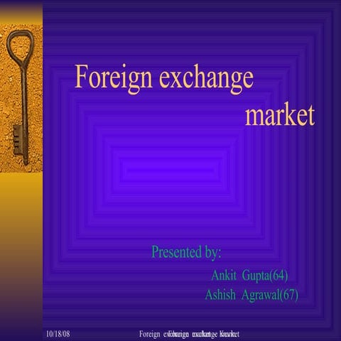 Foreign Exchange Market1111 | PPT