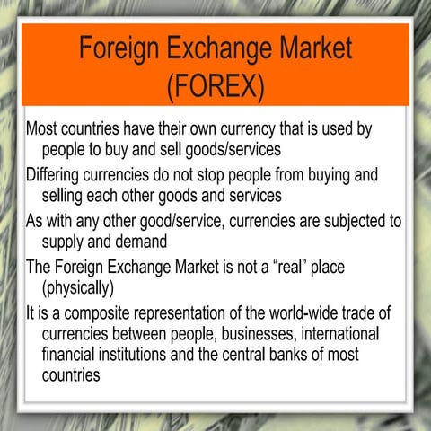 Foreign Exchange Market | PPT | Currencies | Economy