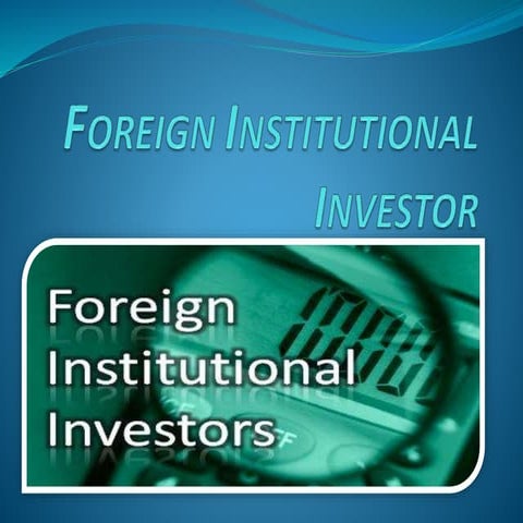 Foreign institutional | PPT