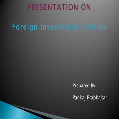 Foreign Investment In India | PPT