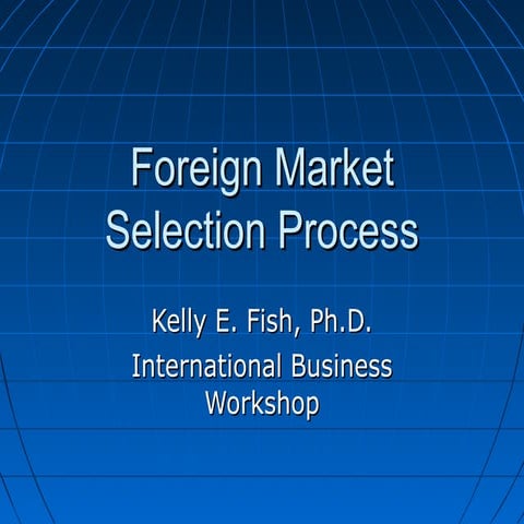 Foreign market selection process | PPT