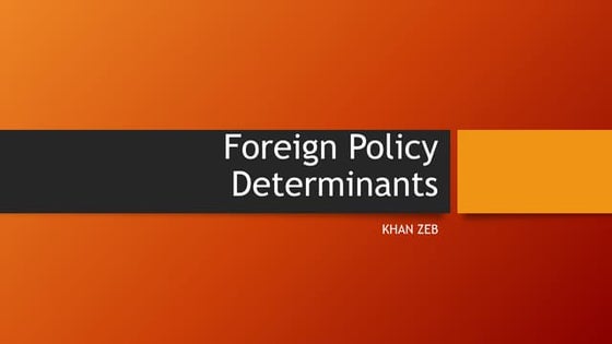 7 foreign policy process (1) | PPT