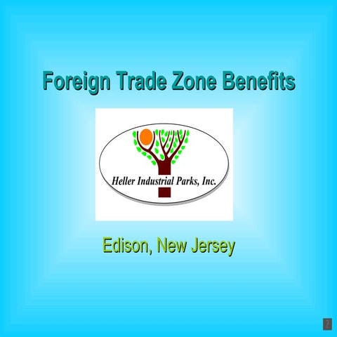 Foreign Trade Zone Benefits | PPT