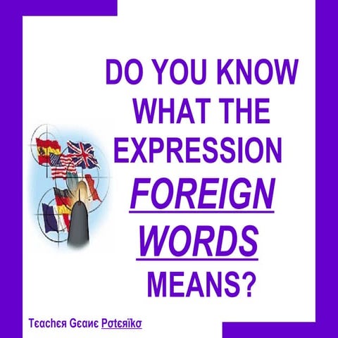 Foreign words 2 | PPT