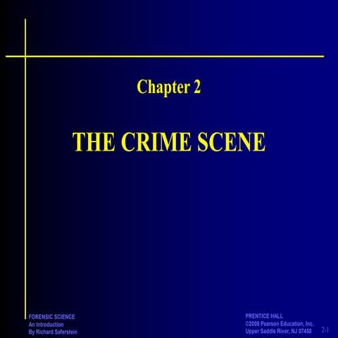 Forensic.Ch.2.Crime Scene.ppt