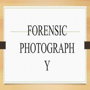 Crime Scene Photography | PPTX