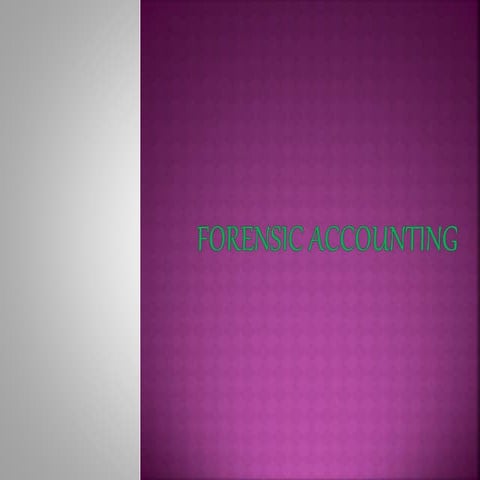 FORENSIC ACCOUNTING PPT.pptx