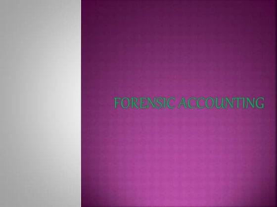 Forensic accounting ppt (2) | PPT