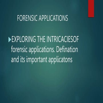 FORENSIC APPLICATIONS.pptx