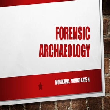 Forensic archaeology | PPTX