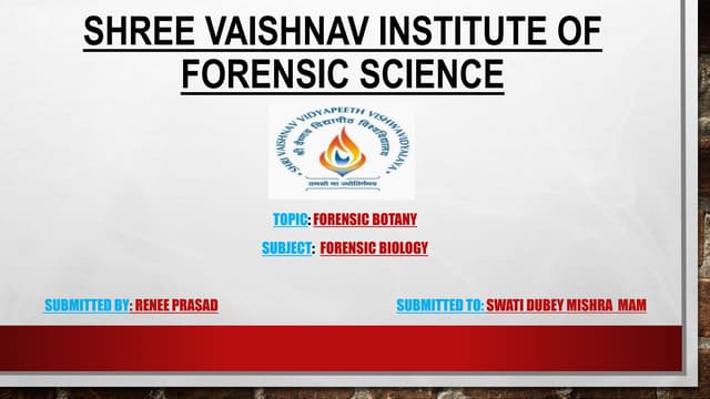forensic botany .................................... | PPTX | Crime ...