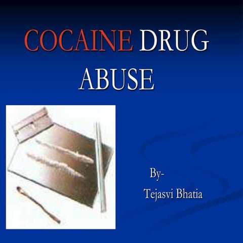 Forensic cocaine drug abuse | PPT