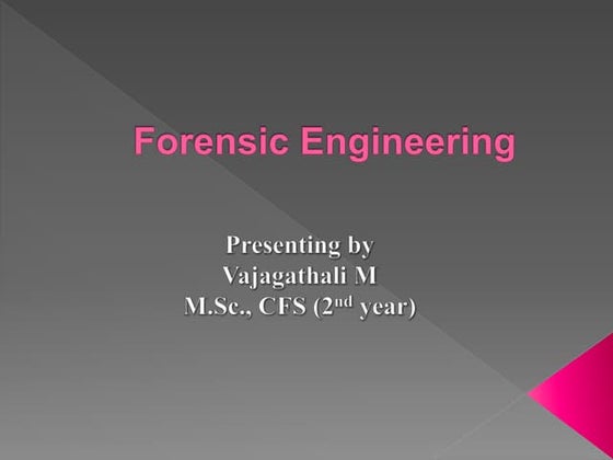 Becoming a Forensic Engineer | PPT
