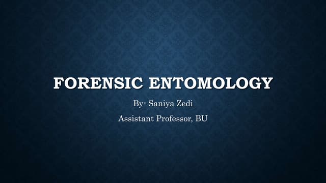 Forensic entomology | PPTX