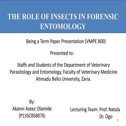 Forensic entomology presentation | PPTX