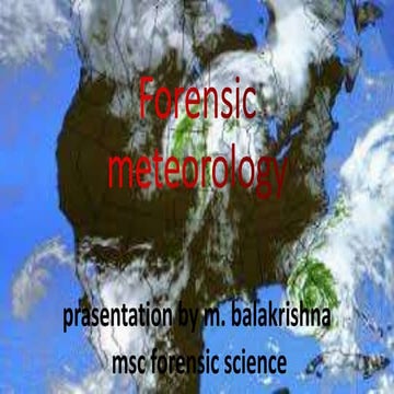Forensic meteorology.pptx