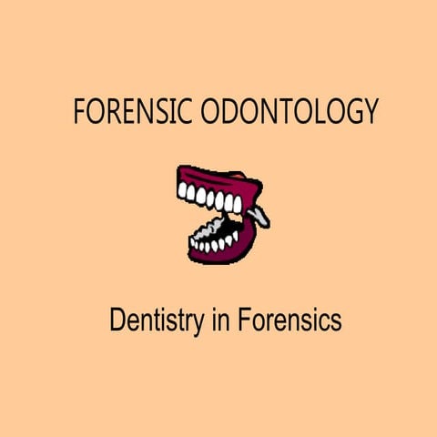 FORENSIC ODONTOLOGY for personal identification | PPT