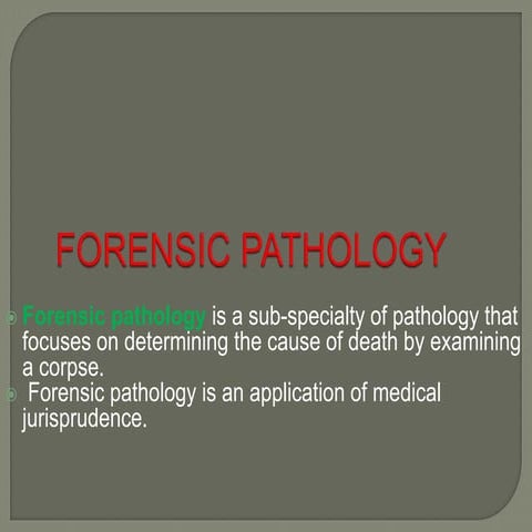 Forensic pathology | PPTX