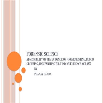 Forensic science and its history by Sumana Parua | PPT
