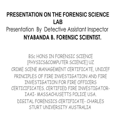 FORENSIC SCIENCE LAB PRESENTATION.pptx.... | PPTX