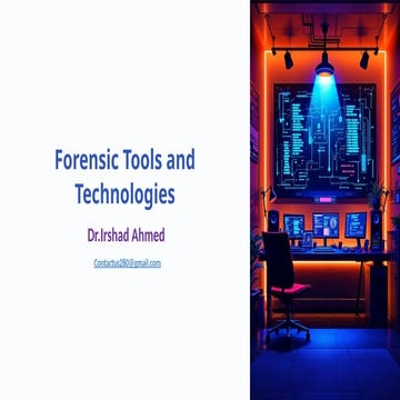 Forensic Tools and Technologies: Advancing Digital Investigations with ...