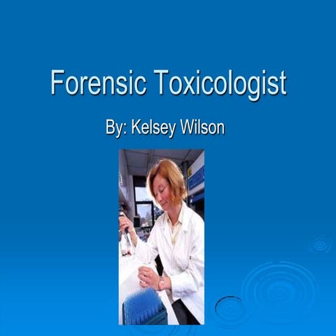 Forensic toxicologist | PPTX | Science