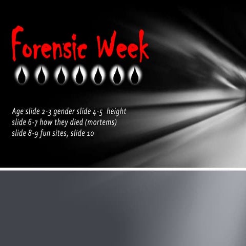 Forensic Week Skeletons slideshare | PPTX