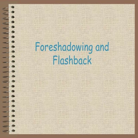Foreshadow&flashback | PPT