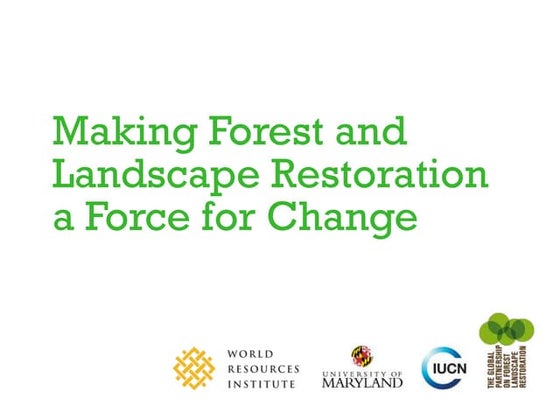 What is Forest Landscape Restoration? What is the Global Partnership on ...