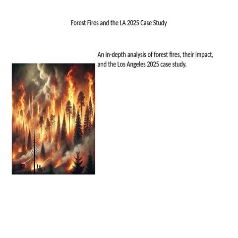 Forest_Fires_Presentation and case study of la.pptx