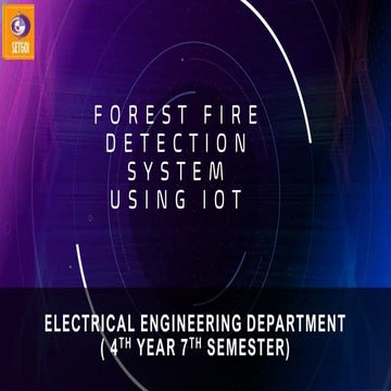 FOREST FIRE USING IoT-A Visual to UG students | PPT