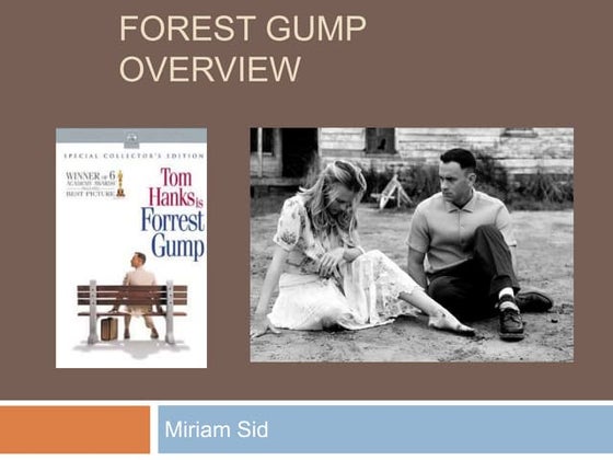 Forest gump overview miriam sid | PPT