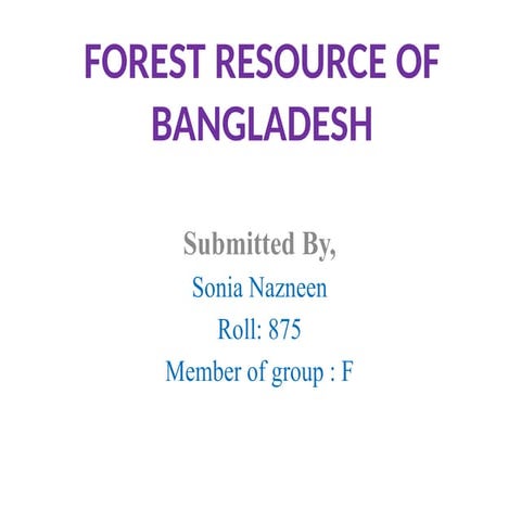 Forest_Resource_of_Bangladesh and characteristics .pptx