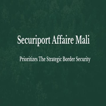 Securiport Affaire Mali - Prioritizes The Strategic Border Security | PDF