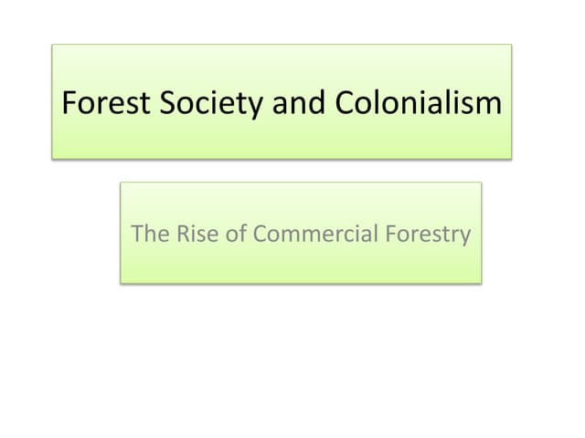 PPT on forest society and colonialism full lesson | PPTX