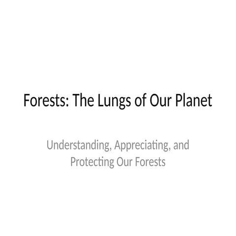 Forests Presentation Pptxpi2npi23bu252hh Pptx