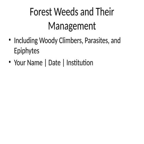 Forest_Weeds_Management_Presentation.pptx
