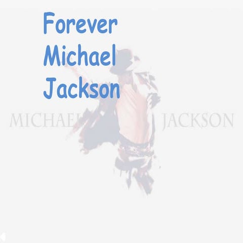 Forever Michael Jackson | PPTX