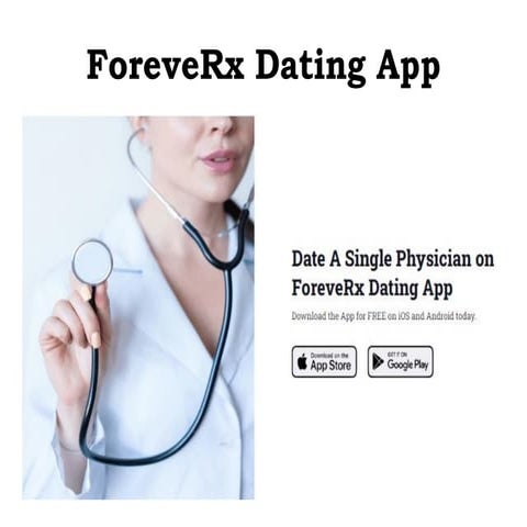 ForeveRx - Challenges and Solutions When Dating Single Physicians ...