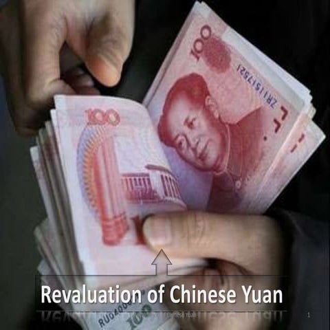 Revaluation of Chinese Yuan - Forex | PPTX | Currencies | Economy