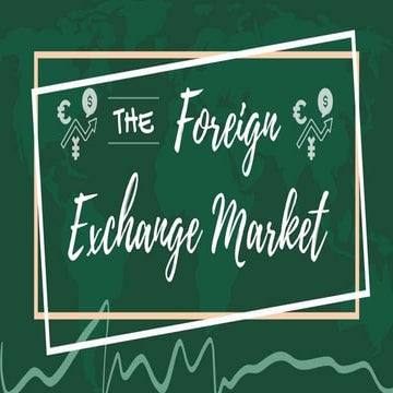 Foreign Exchange Market | PPT