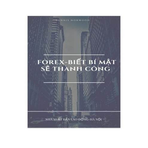 Sách-Forex-Bí-Mật-Giao-Dịch-Thành-Công.pdf