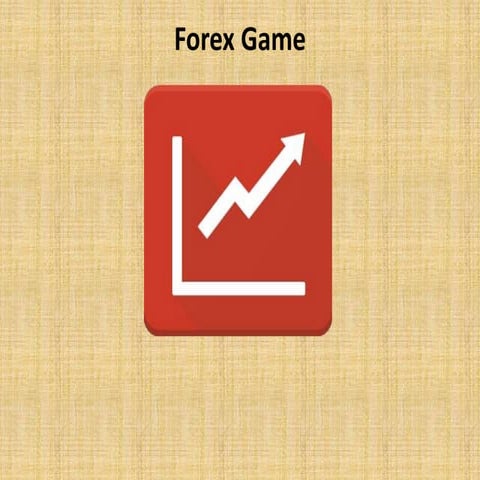 Forex game | PPT