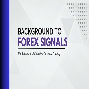 Forex Signals - What you need to know | PPT