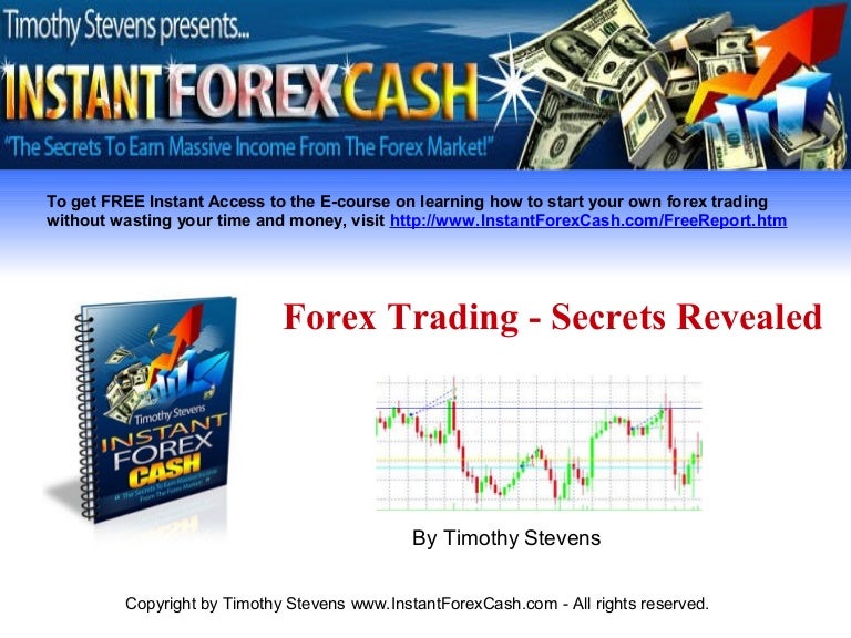 Forex trading secrets revealed Forex trading secrets revealed