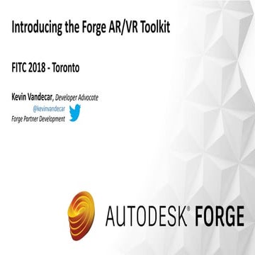 Introducing Forge AR VR toolkit - FITC 2018 Toronto | PPTX | Augmented Reality | Technology ...