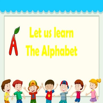Learning the alphabet for young kids aged 3-6 | PPT