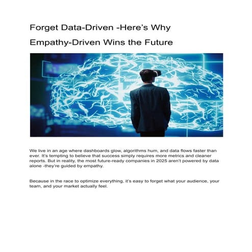Forget Data Driven Heres Why Empathy Driven Wins The Future Pdf