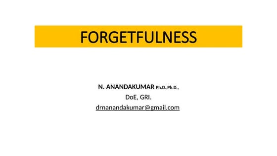 Forgetting- Definition , Types of Forgetting, Theories of Forgetting ...